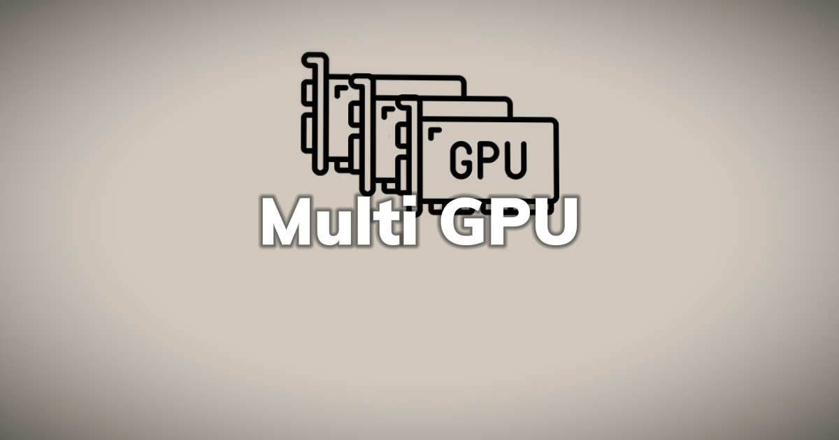 UserManual/MultiGPU